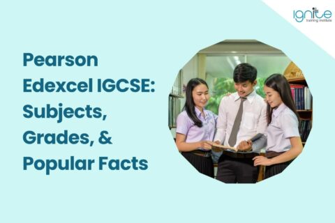 Pearson Edexcel IGCSE: Subjects, Grades, & Popular Facts